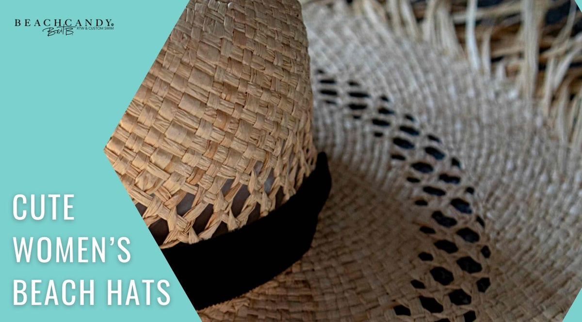 Cute Women’s Beach Hats | Stylish Sun Protection Straw Hats & Fedoras ...