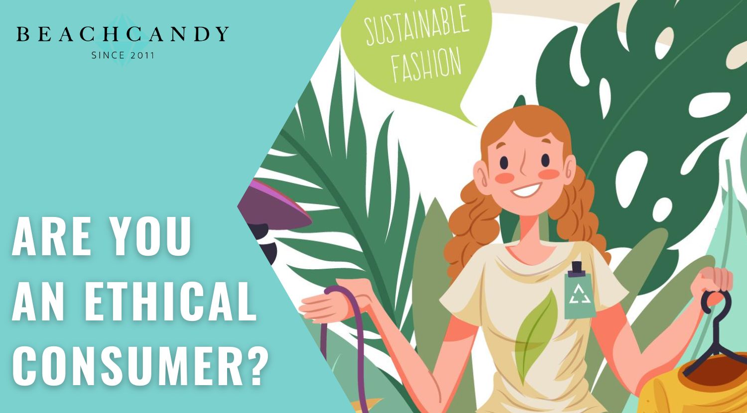 Are You An Ethical Consumer? | Making Sustainable Shopping Choices ...
