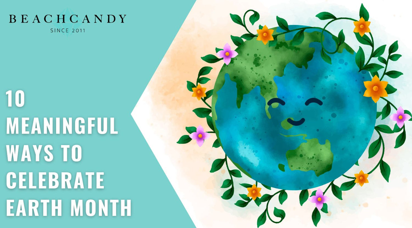 10 Meaningful Ways to Celebrate Earth Month | Ideas to Help the Planet ...