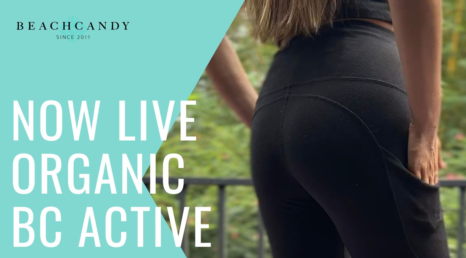 NOW LIVE | BeachCandy Organic Activewear for Women – BeachCandy Organics